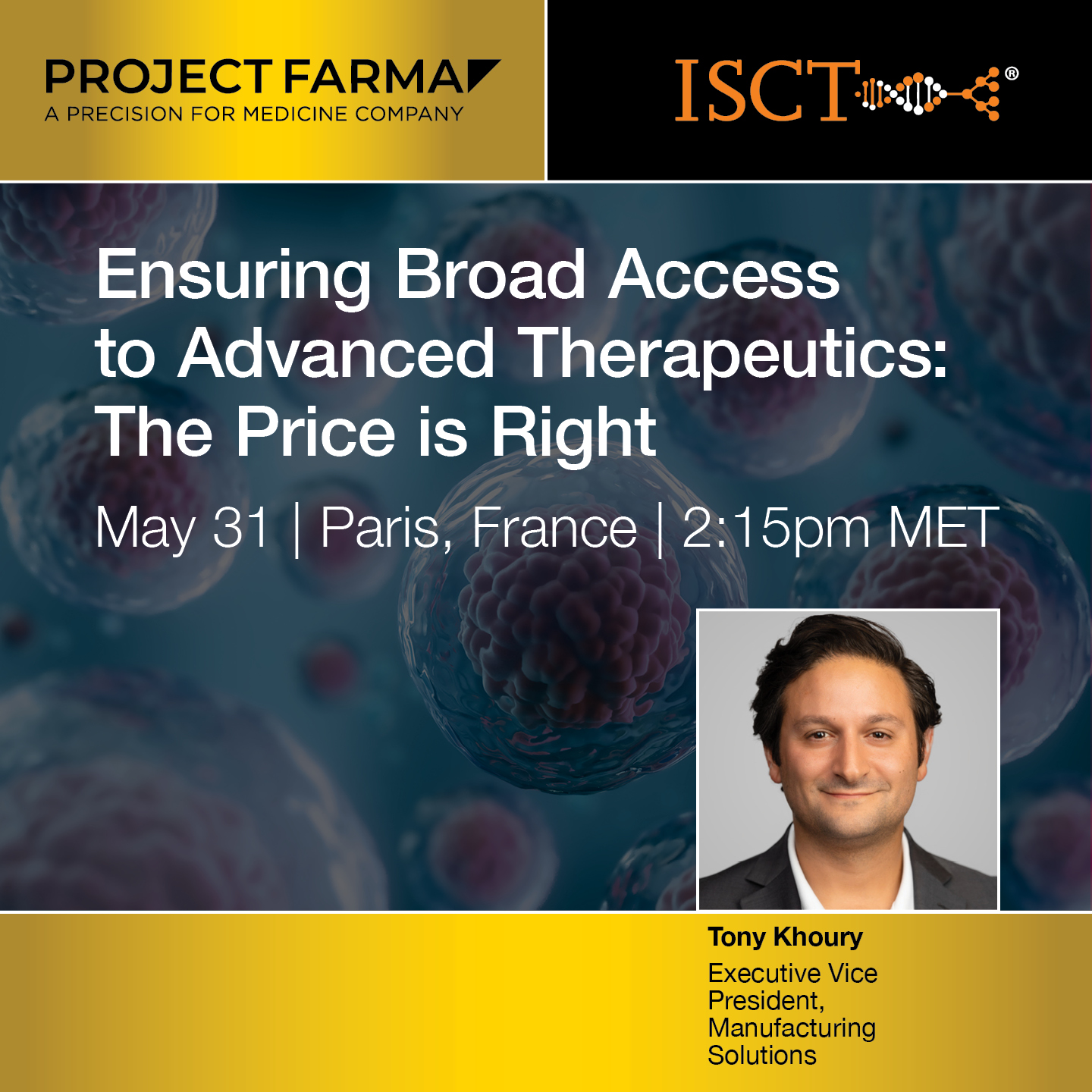 Conference: ISCT • Project Farma