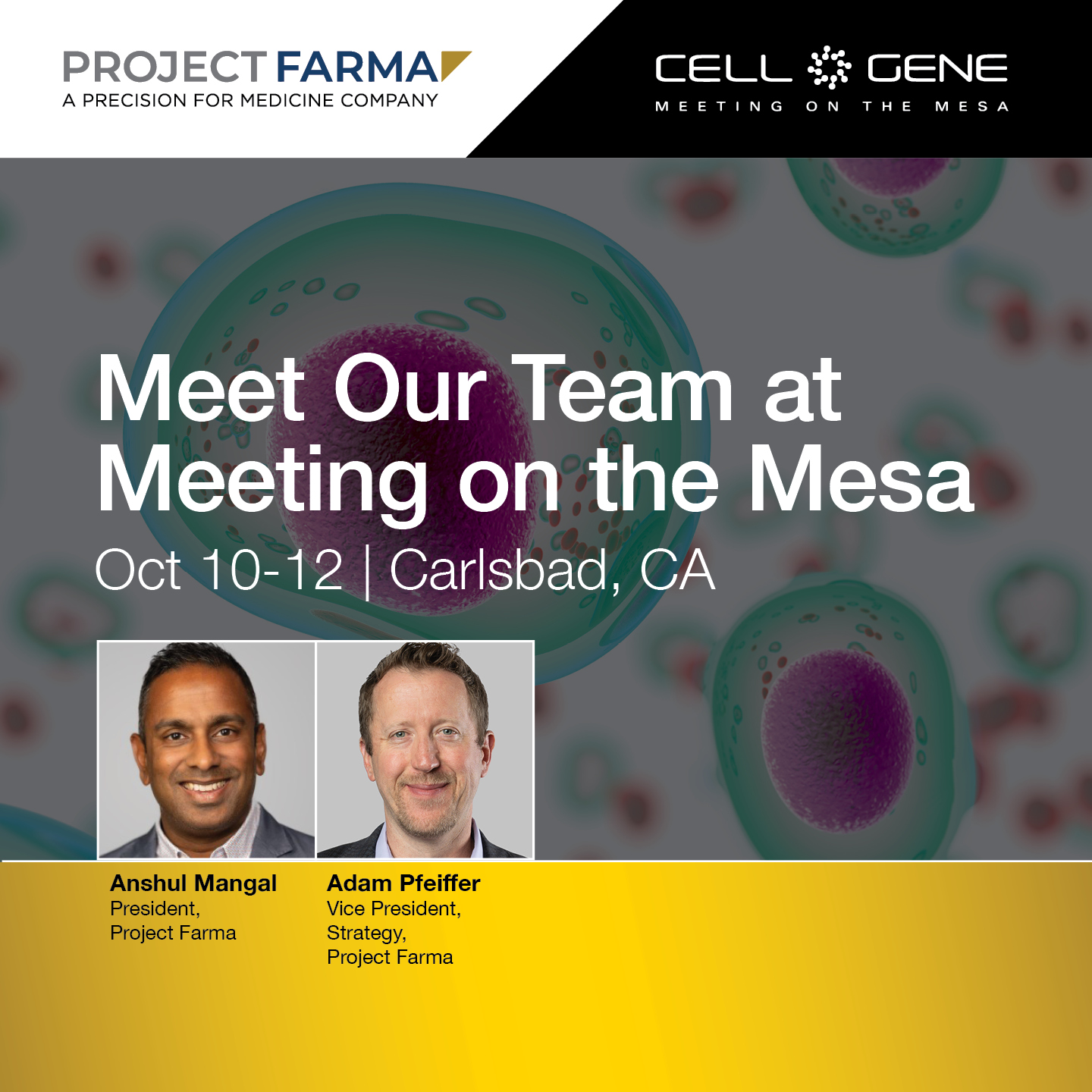 Conference: Cell & Gene Meeting on the Mesa, 2023 • Project Farma