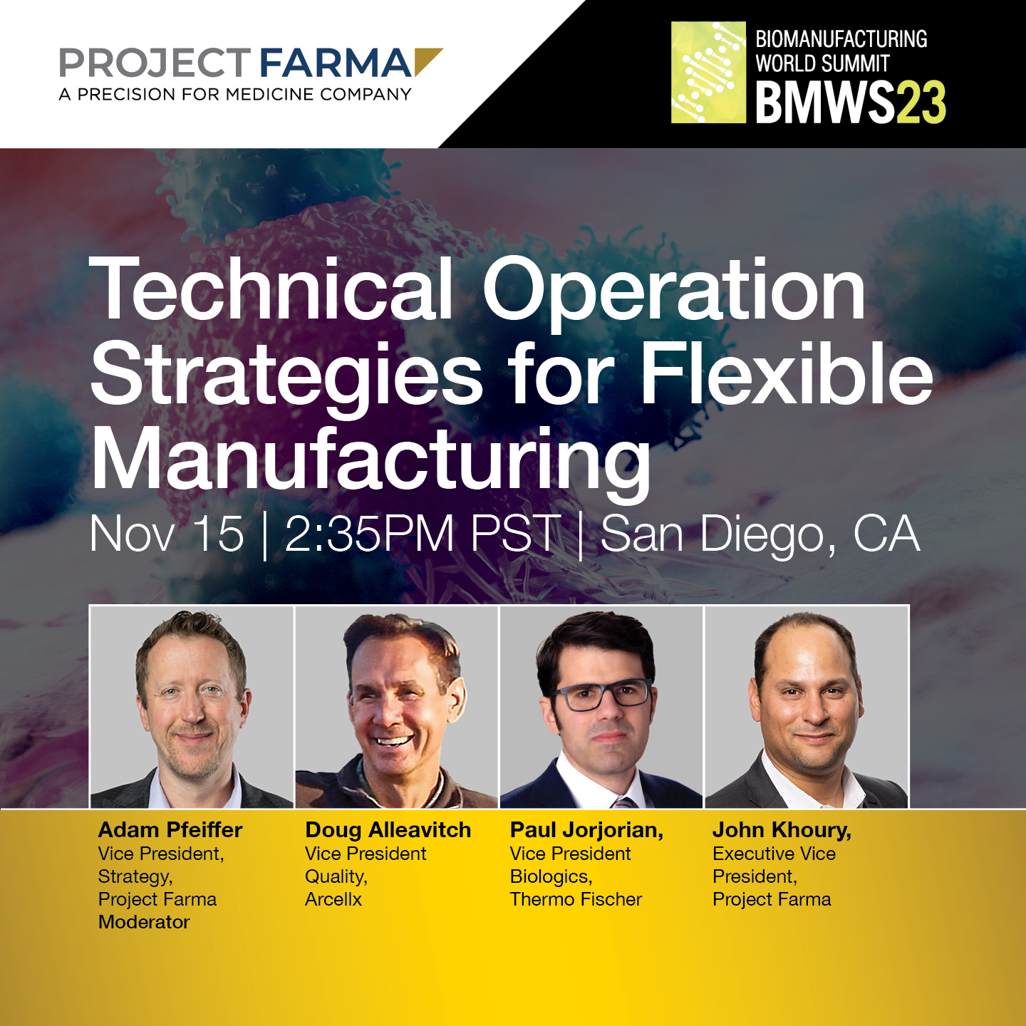 Conference: Biomanufacturing World Summit, 2023 • Project Farma